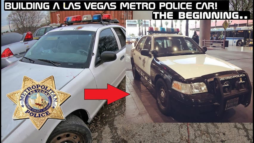 Building A Las Vegas Metro Police Car! Crown Rick Auto-2019-12-22T04:36 ...
