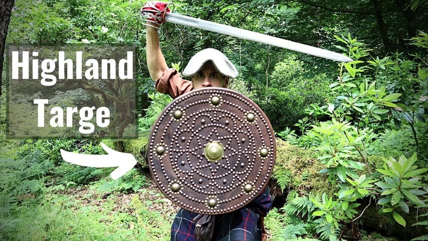 Highland TARGE (Shield)- History, How it Was Made, Combat and ...