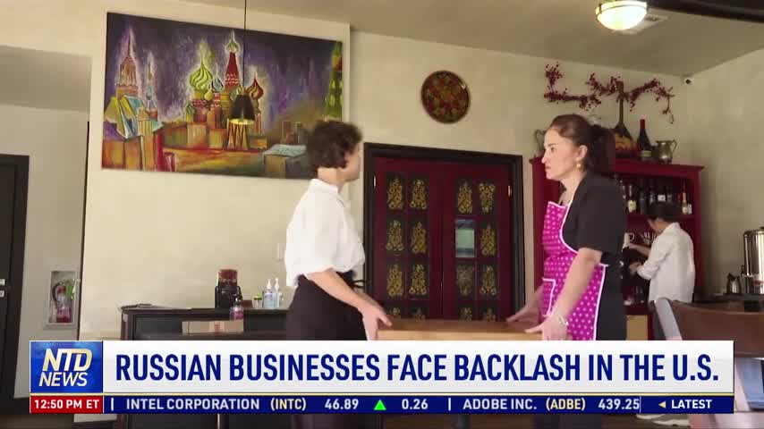 Russian Businesses Face Backlash in the US-2022-03-17T18:29:38Z ...