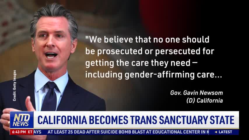 Gov. Gavin Newsom Signs Bill Making California a Trans Sanctuary State ...