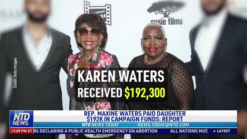 Rep. Waters Paid Daughter $192,000 in Campaign Funds: Report-2023-02 ...