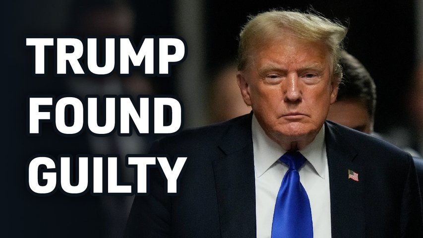 Jury Returns Guilty Verdict in Trump Trial; Human Trafficking Felony ...